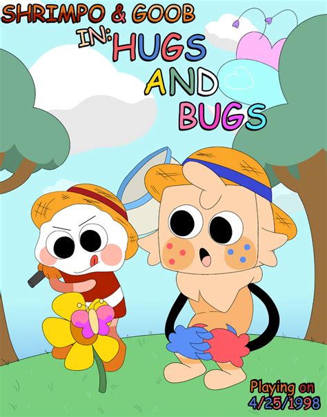 Made A Fan Poster For Shrimpo And Goob I Will Make Another Fandom