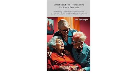 Kevin Gyan Baffour On Linkedin Enhancing Comfort At Care Homes With Ux