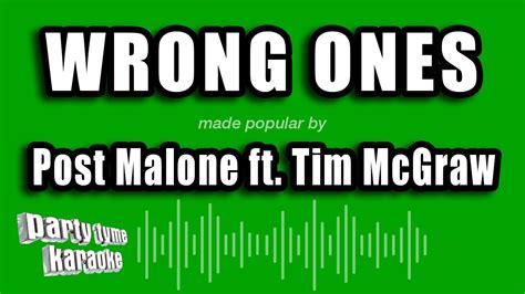 Post Malone Ft Tim Mcgraw Wrong Ones Karaoke Version Youtube