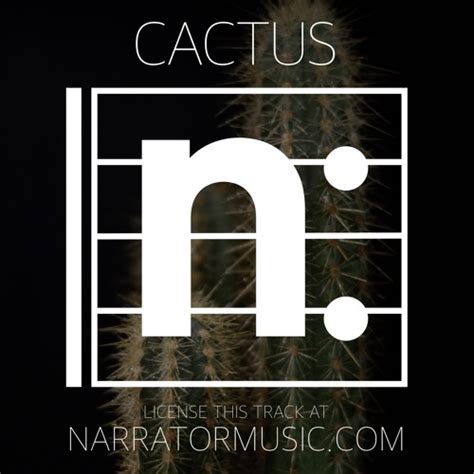 Stream Cactus 20 By Narrator Music Listen Online For Free On Soundcloud