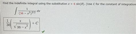 [answered] find the indefinite integral using the substitution x 6 sin