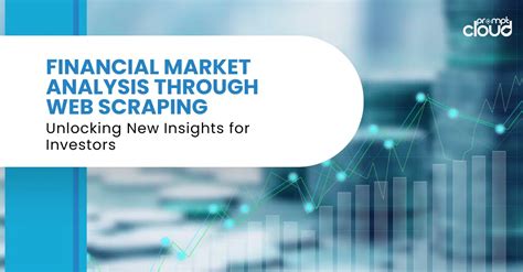 finance data scraping for enhanced market analysis