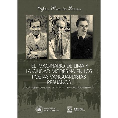 Imaginario Y La Ciudad Moderna En Los Poetas Vanguardistas Peruanos Vandd