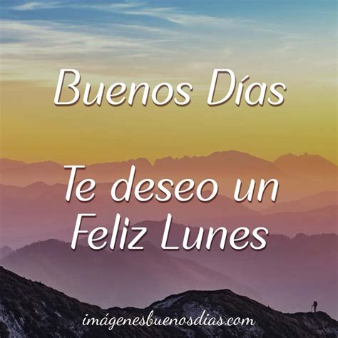 Buenos Días Lunes Imágenes Buenos Días