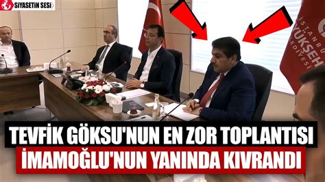 AKP li Tevfik Göksu Ekrem İmamoğlu nun yanında resmen kıvrandı YouTube