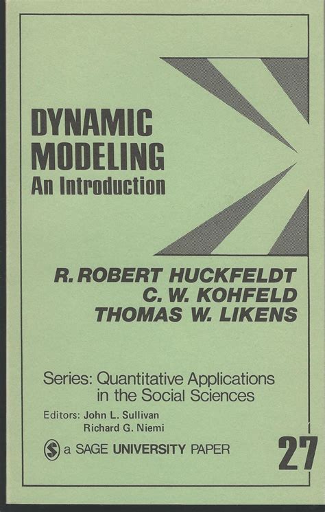 Dynamic Modeling An Introduction Qualitative Applications In The Social Sciences Series 27