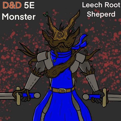 Leech Root Shepherd Monster Oc Art Rdndhomebrew