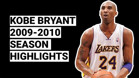 Kobe Bryant 2009 2010 Season Highlights Best Season Youtube