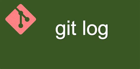 Git Log Uncover The Secrets Of Your Commit History 📜