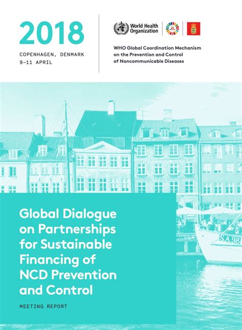Global Dialogue On Partnerships For Sustainable Financing Of Ncd