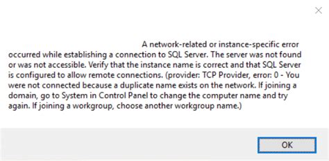 C Sql Error You Were Not Connected Because A Duplicate Name Exists