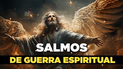 Los Salmos M S Poderosos De Guerra Espiritual Para Orar Youtube