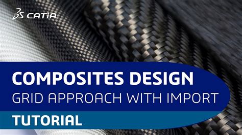 Composites Design Grid Approach With Import Tutorial Youtube