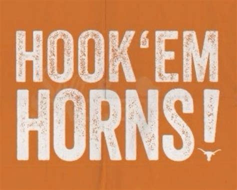 Hookem Horns University Of Texas Longhorns
