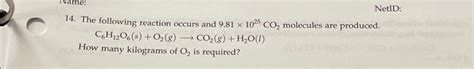 Solved Name NetID 14 The Following Reaction Occurs And Chegg