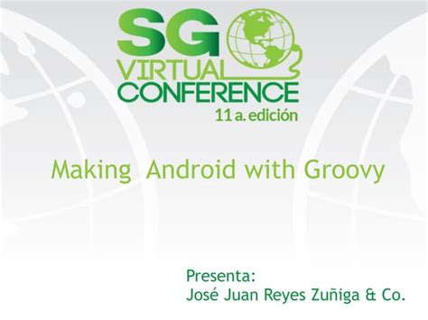 Desarrollo Para Android Con Groovy Ppt