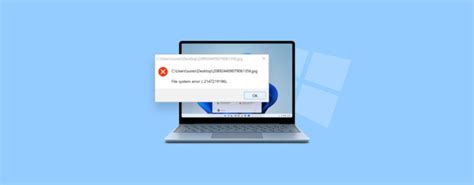 What Is A File System Error And How To Fix It On Windows 10 11