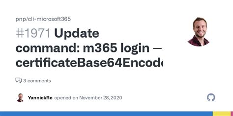 Update Command M365 Login Certificatebase64encoded · Issue 1971