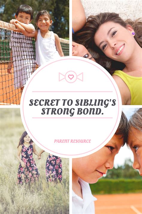 Secret To Siblings Strong Bond Godfidencefabgirls