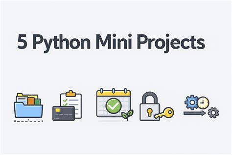 5 Top Python Mini Projects Inspired By Everyday Problems By Epython Lab Nov 2025 Medium