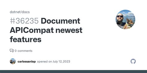 Document Apicompat Newest Features · Issue 36235 · Dotnetdocs · Github