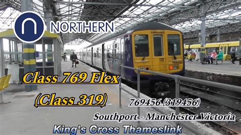 Northern Rail Class 319769 769456 Southport Manchester Victoria