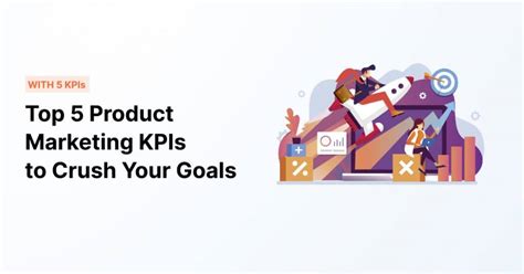 5 Product Marketing KPIs To Crush Your Goals AnnounceKit