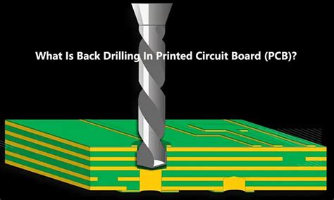 Back Drilling In Pcb Manufacturing Jarnistech