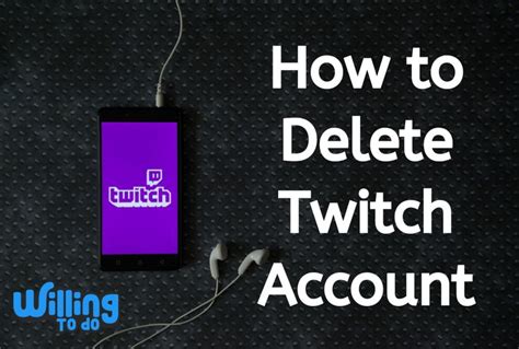 How To Delete Twitch Account