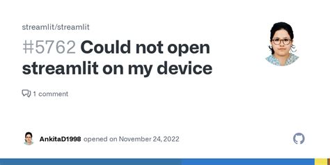 Could Not Open Streamlit On My Device · Issue 5762 · Streamlit