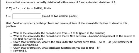 Solved Assume That Z Scores Are Normally Distributed With A Chegg