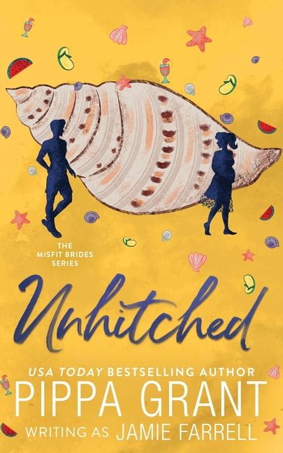 Unhitched Paperback By Jamie Farrell Pippa Grant Walmart Business