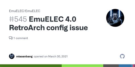 Emuelec 40 Retroarch Config Issue · Issue 545 · Emuelecemuelec · Github