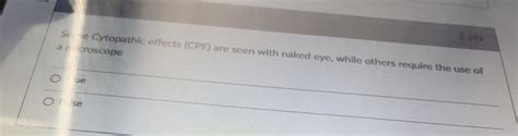 Solved So E Cytopathic Effects CPE Are Seen With Naked Chegg