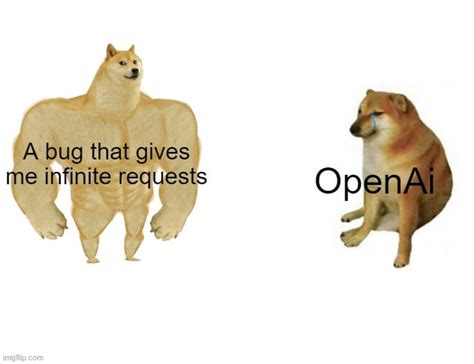 A Bug Has Caused Me To Get Infinite Requests Im On 150 In 3 Hours R