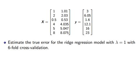 Solved Estimate The True Error For The Ridge Regression