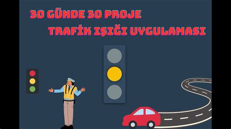G Nde Proje Html Css Javascript Ile Trafik I I I Uygulamasi Youtube