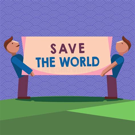 Handwriting Text Writing Save The World Concept Meaning Protect The Environment And The Living