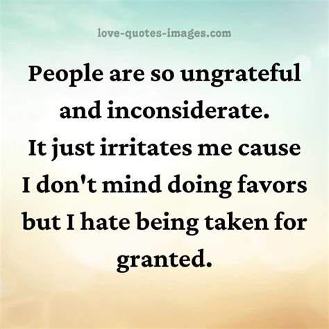 Ungrateful People Quotes Love Quotes Images