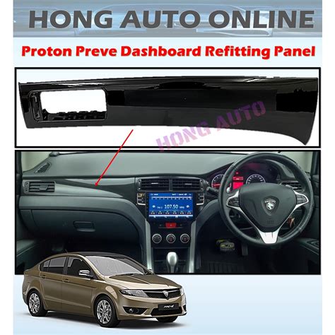 Proton Preve 2012 2019 Dashboard Refitting Panel Dashboard Panel