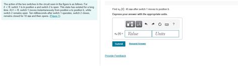 The Action Of The Two Switches In The Circuit Seen In Chegg Com