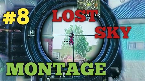 Lost Sky Fearless Pubgmobile ⚡ Montage 🔥 Rivalzeus Youtube
