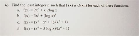 Solved 6 Find The Least Integer N Such That Fx Is Oxn