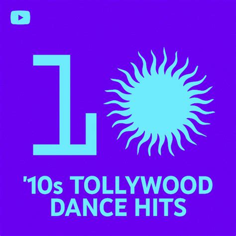 10s Tollywood Dance Hits