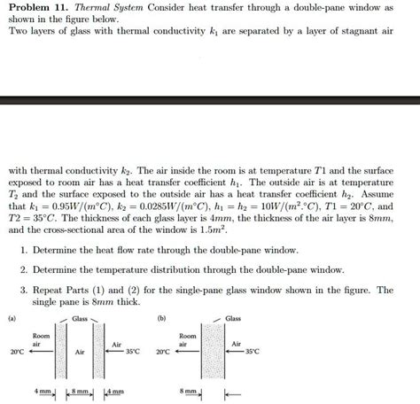 SOLVED: Problem 11. Thermal Sustem Consider heat transfer through a double-pane window as shown ...