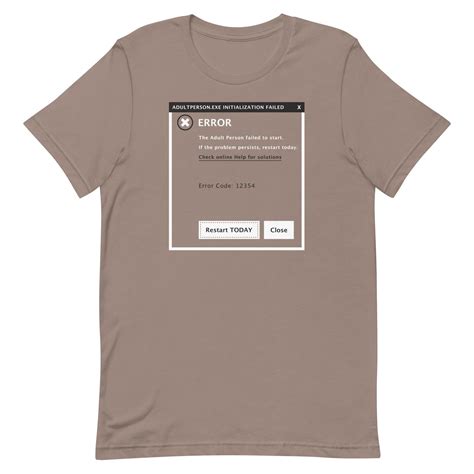 Error Adult Person Failed To Start Mens Signature Tee