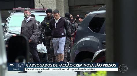 Vídeo Advogados De Facção Criminosa São Presos Sp2 G1