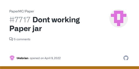 Dont Working Paper Jar · Issue 7717 · Papermcpaper · Github