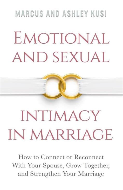 Emotional And Sexual Intimacy In Marriage Kusi Marcus Książka W Empik