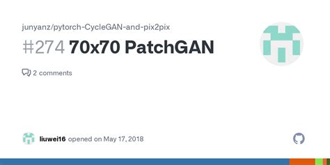 70x70 Patchgan · Issue 274 · Junyanzpytorch Cyclegan And Pix2pix · Github